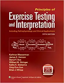 Principles Of Exercise Testing And Interpretation Fifth Edition ...