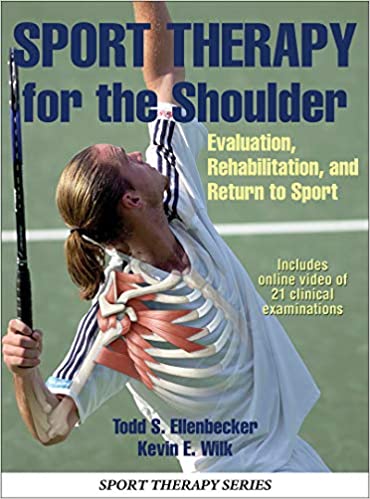 Sport Therapy for The Shoulder: Evaluation, Rehabilitation, and Return ...