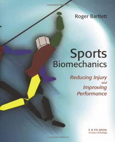 Sports Biomechanics: Reducing Injury and Improving Performance ...
